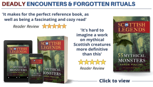 50 Scottish Urban Legends, Myths and Folklore Tales – Aaron Mullins